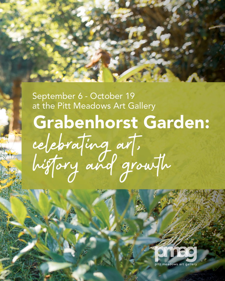 Pitt Meadows Art Gallery Exhibition: Grabenhorst Garden: Celebrating ...