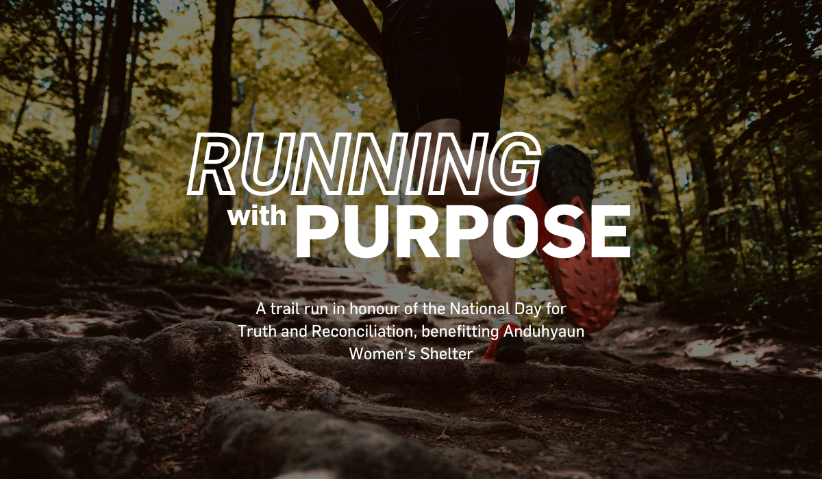 Running With Purpose Truth and Reconciliation Charity Run/Walk Event ...